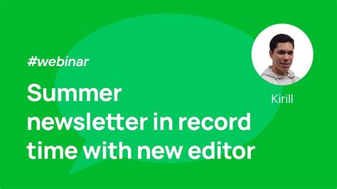 Navigating The New Editor How To Create Engaging Summer Emails