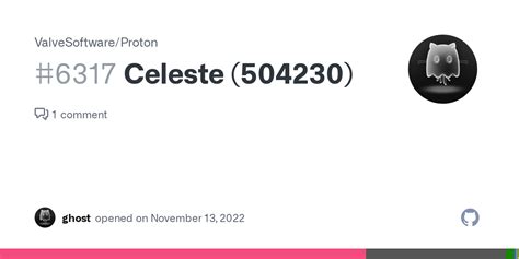 Celeste 504230 · Issue 6317 · Valvesoftwareproton · Github