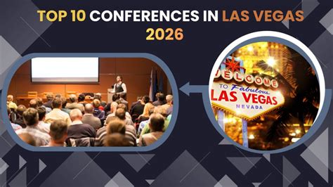 Top 10 Conferences In Las Vegas 2026 Date Registration And Guideline