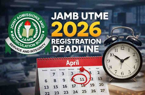 Jamb Utme 2026 Registration Deadline Nigeria Media