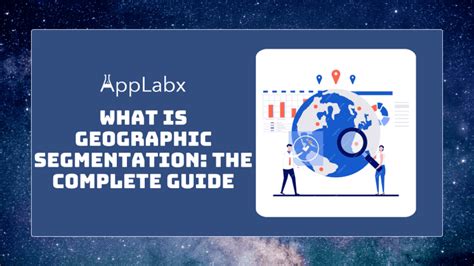 What Is Geographic Segmentation The Complete Guide