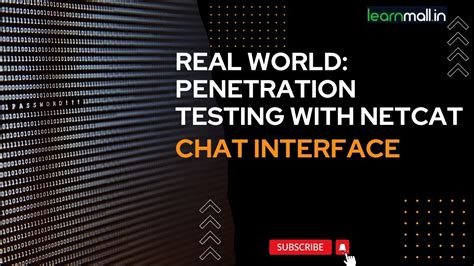 Penetration Testing With Netcat Understanding Chat Interface Youtube