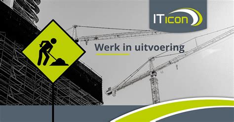 𝗪𝗲𝗿𝗸 𝗶𝗻 𝘂𝗶𝘁𝘃𝗼𝗲𝗿𝗶𝗻𝗴 Iticon Bv