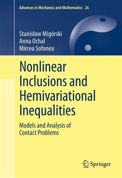 Nonlinear Inclusions And Hemivariational Inequalities Ebook By Stanisław Migórski Epub