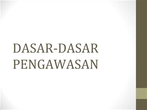 Dasar Dasarpengawasan 131213181604 Phpapp Ppt