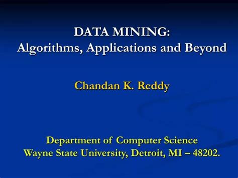 Ppt Data Mining Algorithms Applications And Beyond Powerpoint