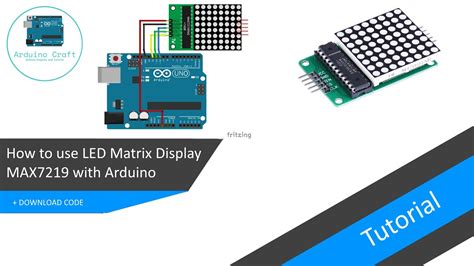 max7219 how to use led matrix display with arduino download code