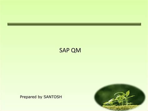 Sap Qmppt For Quality Management Training Ppt