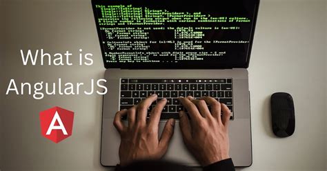 What Is Angularjs And Why It Is Used