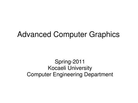 Ppt Advanced Computer Graphics Powerpoint Presentation Free Download