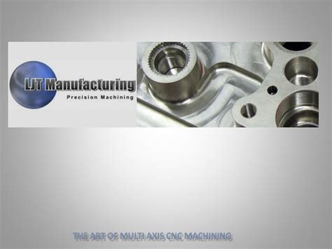 PPT The Art Of Multi Axis Cnc Machining PowerPoint Presentation Free Download ID 6986294