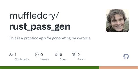Github Muffledcryrustpassgen This Is A Practice App For Generating Passwords