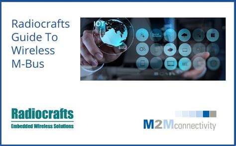 Radiocrafts Guide To Wireless M Bus M2MOne NZ