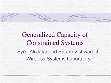 Ppt Generalized Capacity Of Constrained Systems Powerpoint
