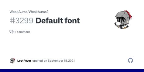 Default Font · Issue 3299 · Weakaurasweakauras2 · Github