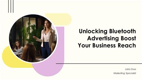 Unlocking Bluetooth Advertising Boost Your Business Reach PPT PowerPoint ST AI PPT Template