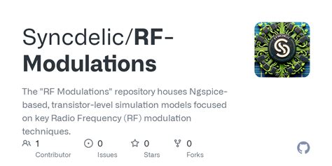 GitHub Syncdelic RF Modulations The RF Modulations Repository Houses Ngspice Based
