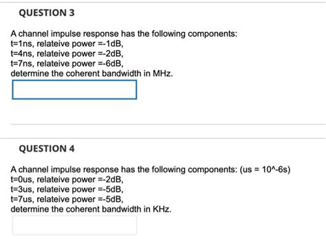 Solved A channel impulse response has the following | Chegg.com
