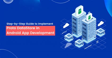 step by step guide to implement proto datastore in android