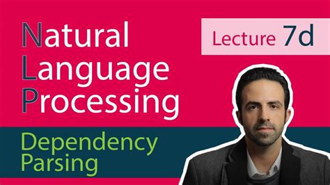 Nlp Lecture 7d Dependency Parsing Youtube