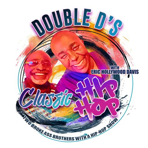 About Us Welcome To Double Ds Classic Hip Hop