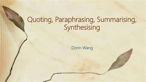 Quoting Paraphrasing Summarising Synthesising Dw Ppt