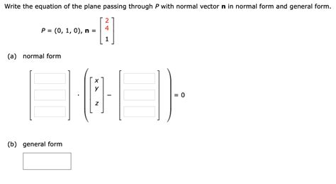Solved Write The Equation Of The Plane Passing Through P