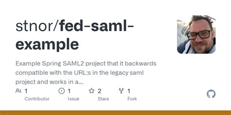 Github Stnor Fed Saml Example Example Spring Saml2 Project That It Backwards Compatible With