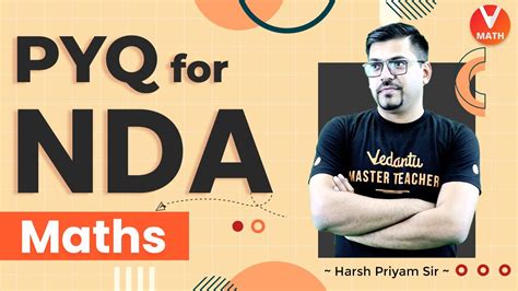 PYQ For NDA Maths L NDA Maths Exam Preparation Harsh Priyam Sir Vedantu Math YouTube