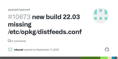 New Build Missing Etc Opkg Distfeeds Conf Issue Openwrt Openwrt GitHub