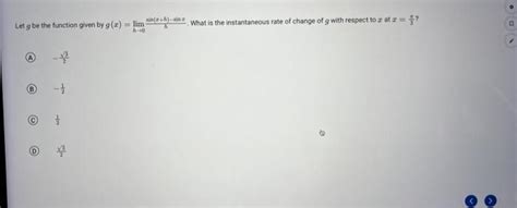 Solved Let G Be The Function Given By G X Lim Chegg