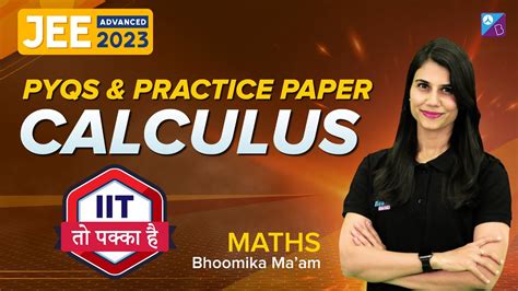 calculus pyqs and practice paper jee advanced 2023 maths bhoomika