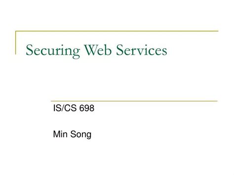 Ppt Securing Web Services Powerpoint Presentation Free Download Id