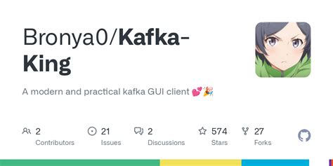 Github Bronya0kafka King A Modern And Practical Kafka Gui Client