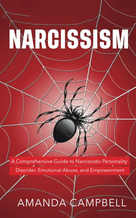 Amazon.com: Narcissism: A Comprehensive Guide to Narcissistic Personality Disorder, Emotional ...