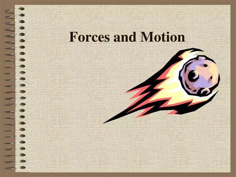 PPT - Forces and Motion PowerPoint Presentation, free download - ID:3014736