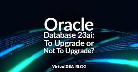 How To Upgrade Oracle Database To 19c Vdba