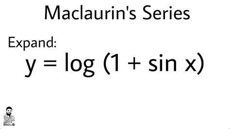 11. MACLAURIN'S THEOREM | PROBLEM #3 | DIFFERENTIAL CALCULUS - YouTube