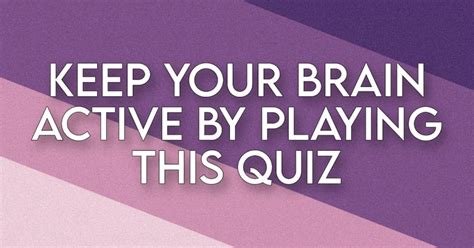 Fun Quiz For The Brain