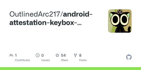 GitHub OutlinedArc Android Attestation Keybox Generator