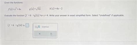 solved given the functions f x x3 4xg x 4xh x 4x−2