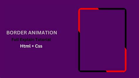 How To Create Border Animation Using Html Css Border Animation In Html And Css Css