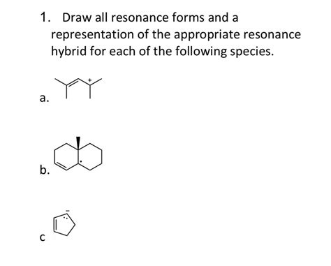 Solved Draw All Resonance Forms And A Representation Of Chegg Com