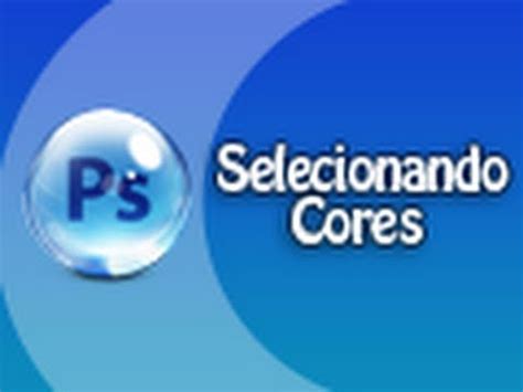 Video aula photoshop cs5 - Varinha mágica e selecionar cores (HD) - YouTube
