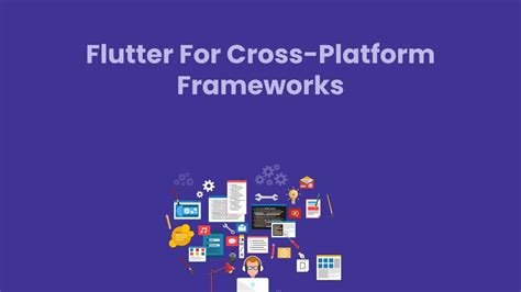 Flutter For Cross Platform Frameworks