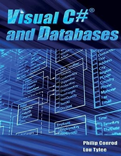 Visual C And Databases A Step By Step Database By Philip Conrod And Lou Tylee £8475 Picclick Uk