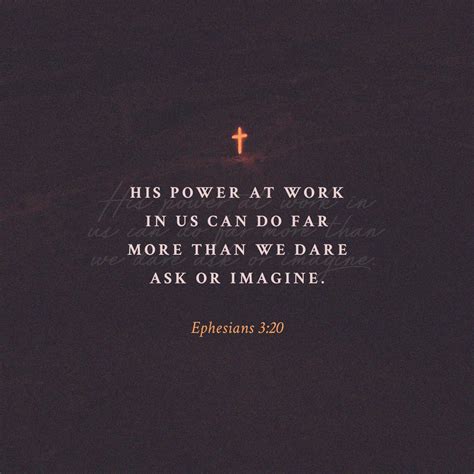 Ephesians 320 Now All Glory To God Who Is Able Through His Mighty