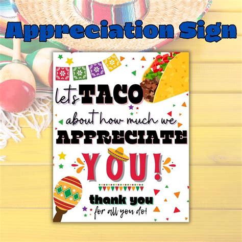 Taco About Appreciation Sign Staff Teacher Team Appreciation Sign