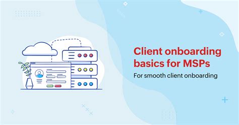 MSP Client Onboarding Process With Checklist And Template