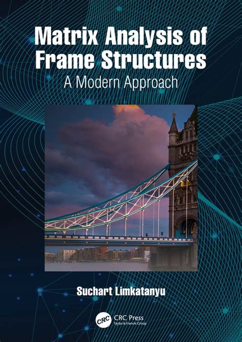 Matrix Analysis Of Frame Structures 9781032977928 Suchart Limkatanyu Boeken Bol